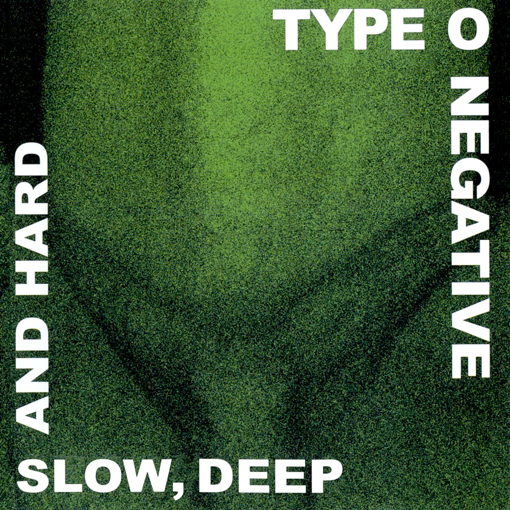 Type O Negative - Slow, Deep and Hard (LP) – Compact Music Shop